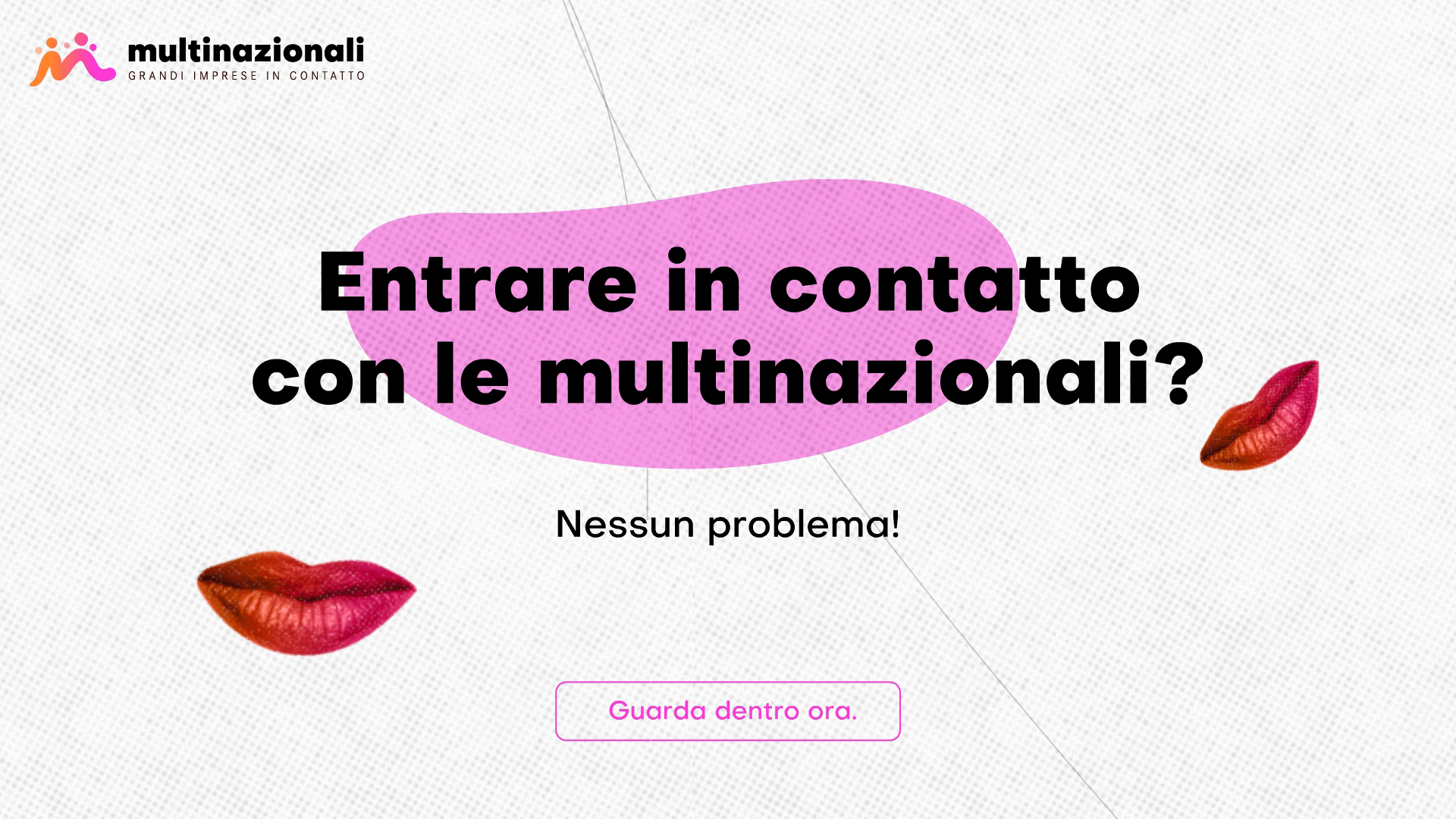 Grandi imprese in contatto | Multinazionali